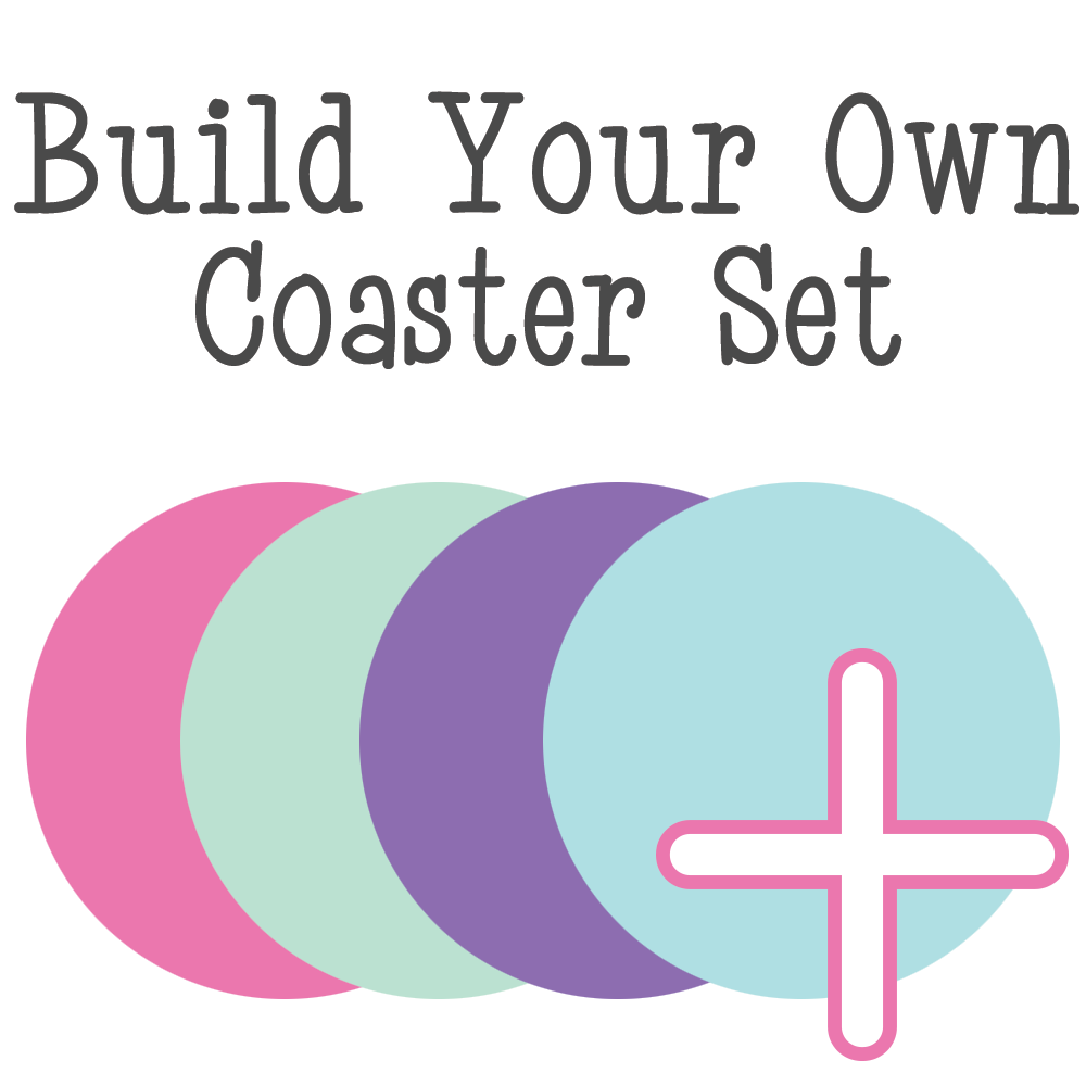 Build Your Own Coaster Set – Fierce Kitten Studio